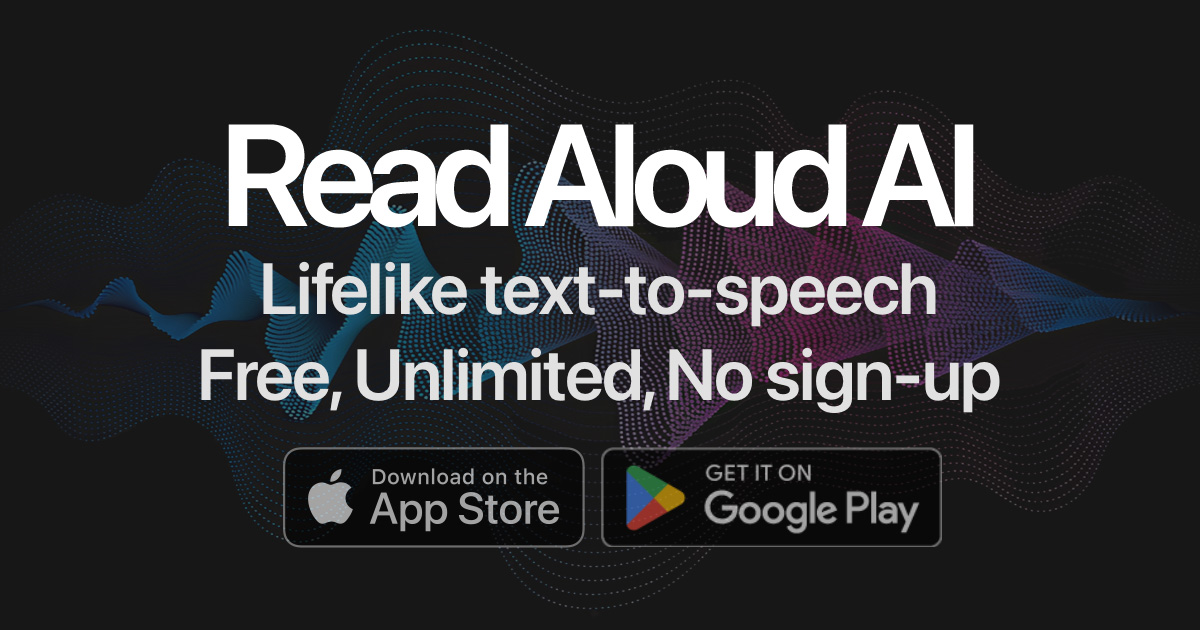 Read Aloud AI - Free Text to Speech App with Lifelike Voices